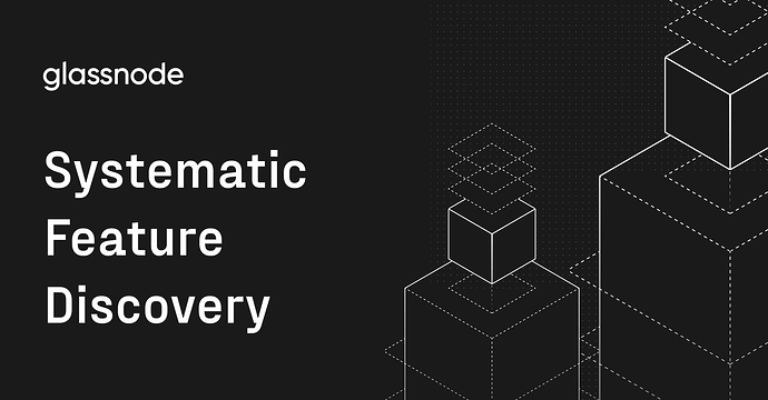 Systematic Feature Discovery for Digital Asset Markets - Feed - Talk ...