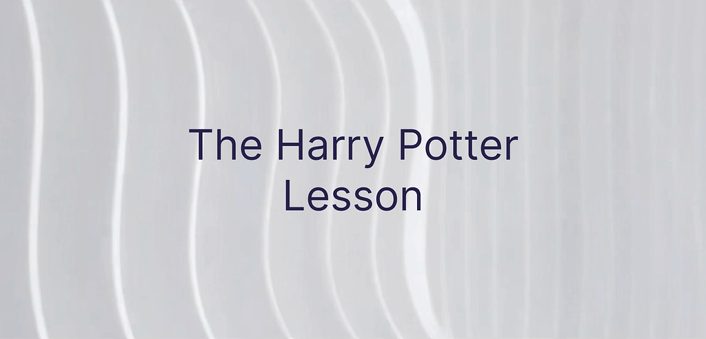 The Harry Potter Lesson - Feed - Talk.Markets